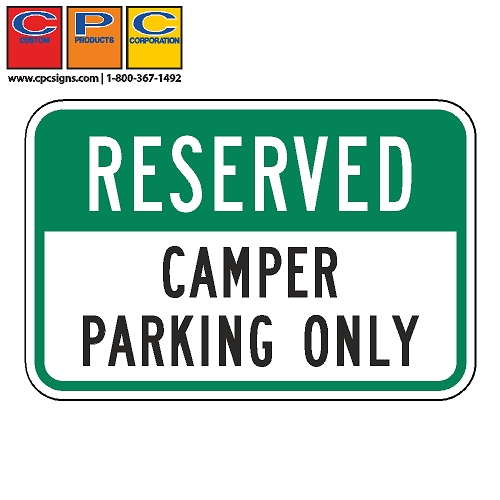 Reserved Camper Parking Only Sign