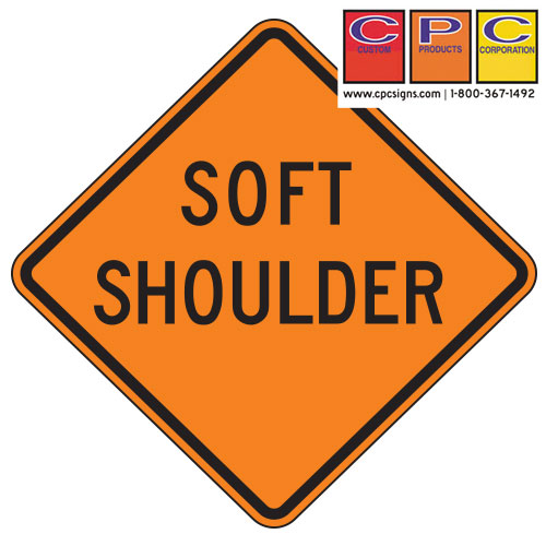 Soft Shoulder Road Sign